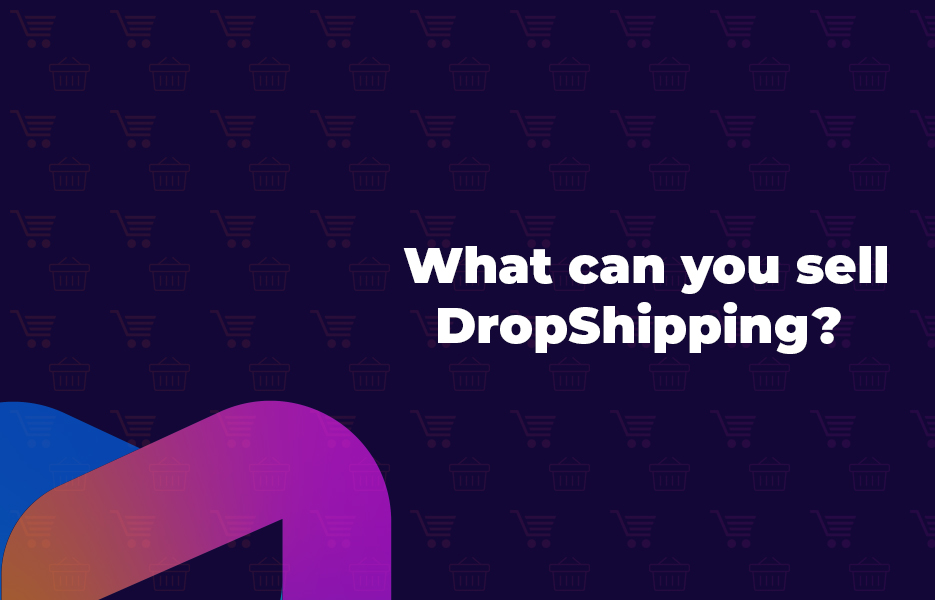 What to sell online: How to find the best DropShipping products in 2020 ...