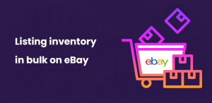 Listing inventory in bulk on eBay | Avasam